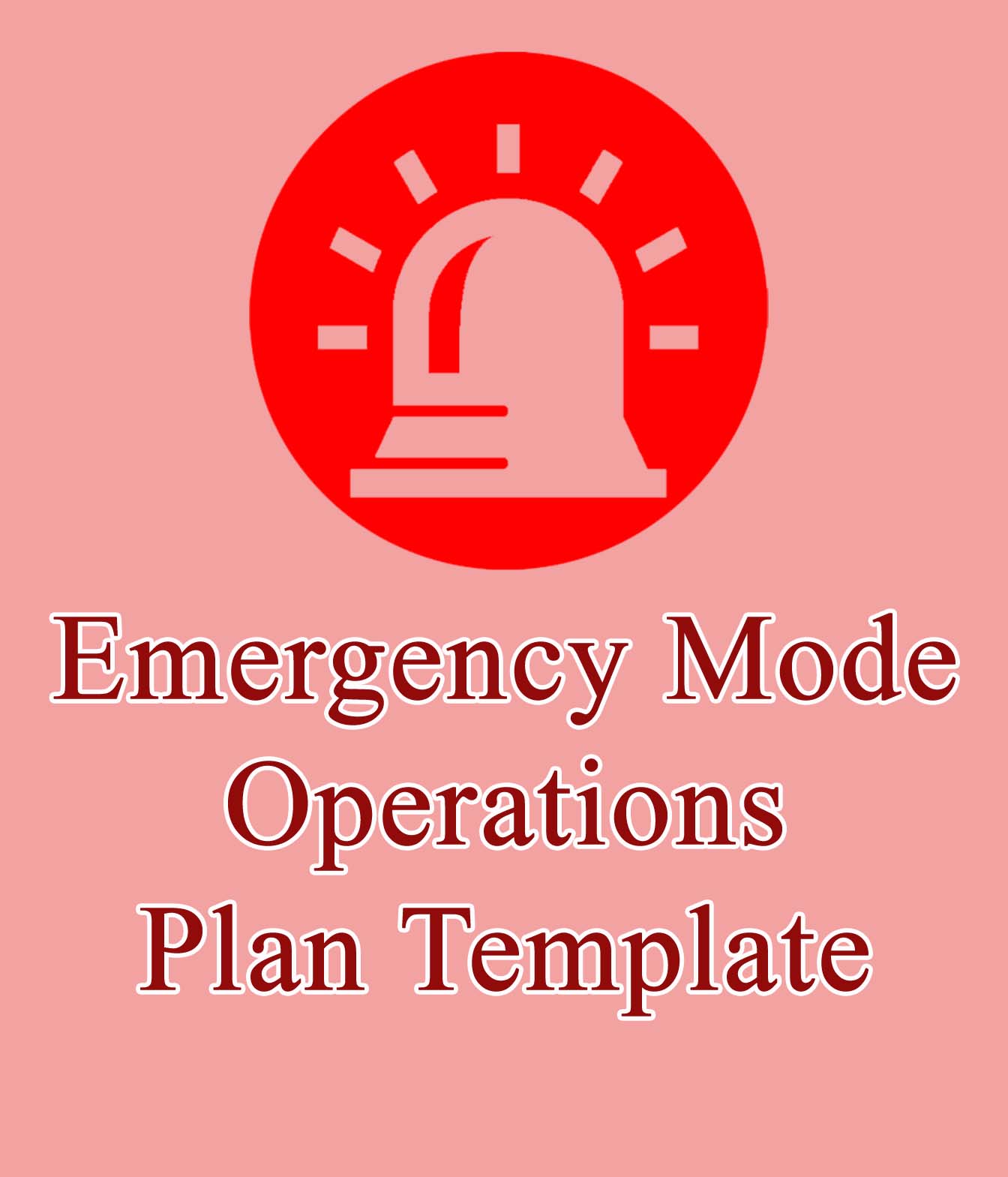 Emergency Mode Operations Plan (EMOP) Template