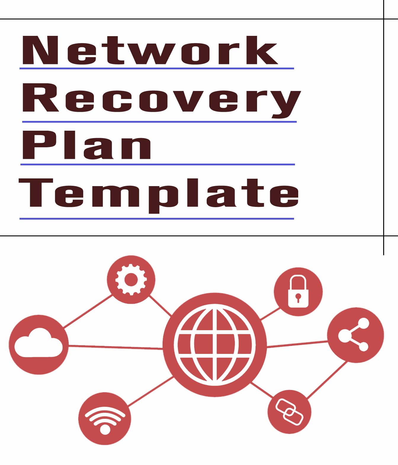 Network Recovery Plan Template | Disaster | Business Continuity Plan